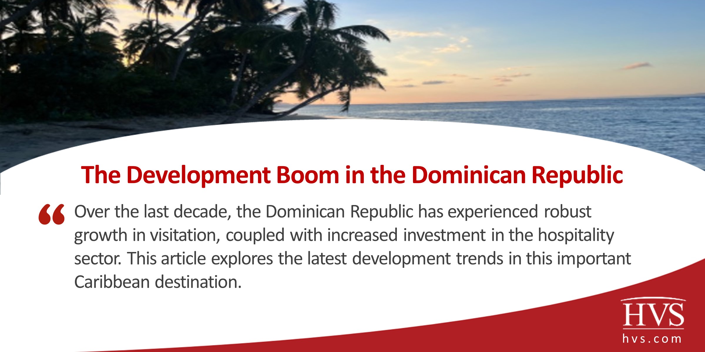HVS | The Development Boom in the Dominican Republic
