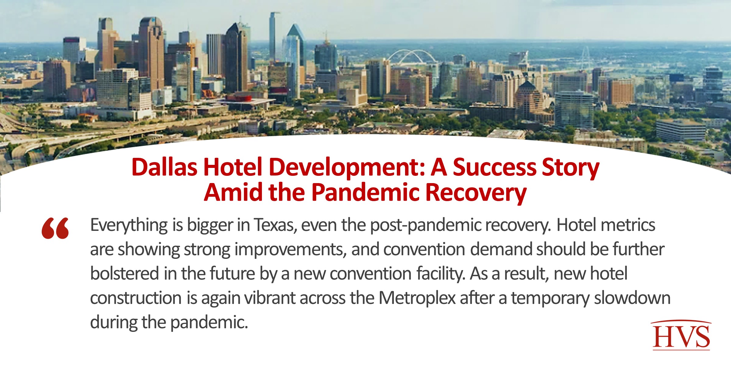 HVS | Dallas Hotel Development: A Success Story Amid the Pandemic Recovery