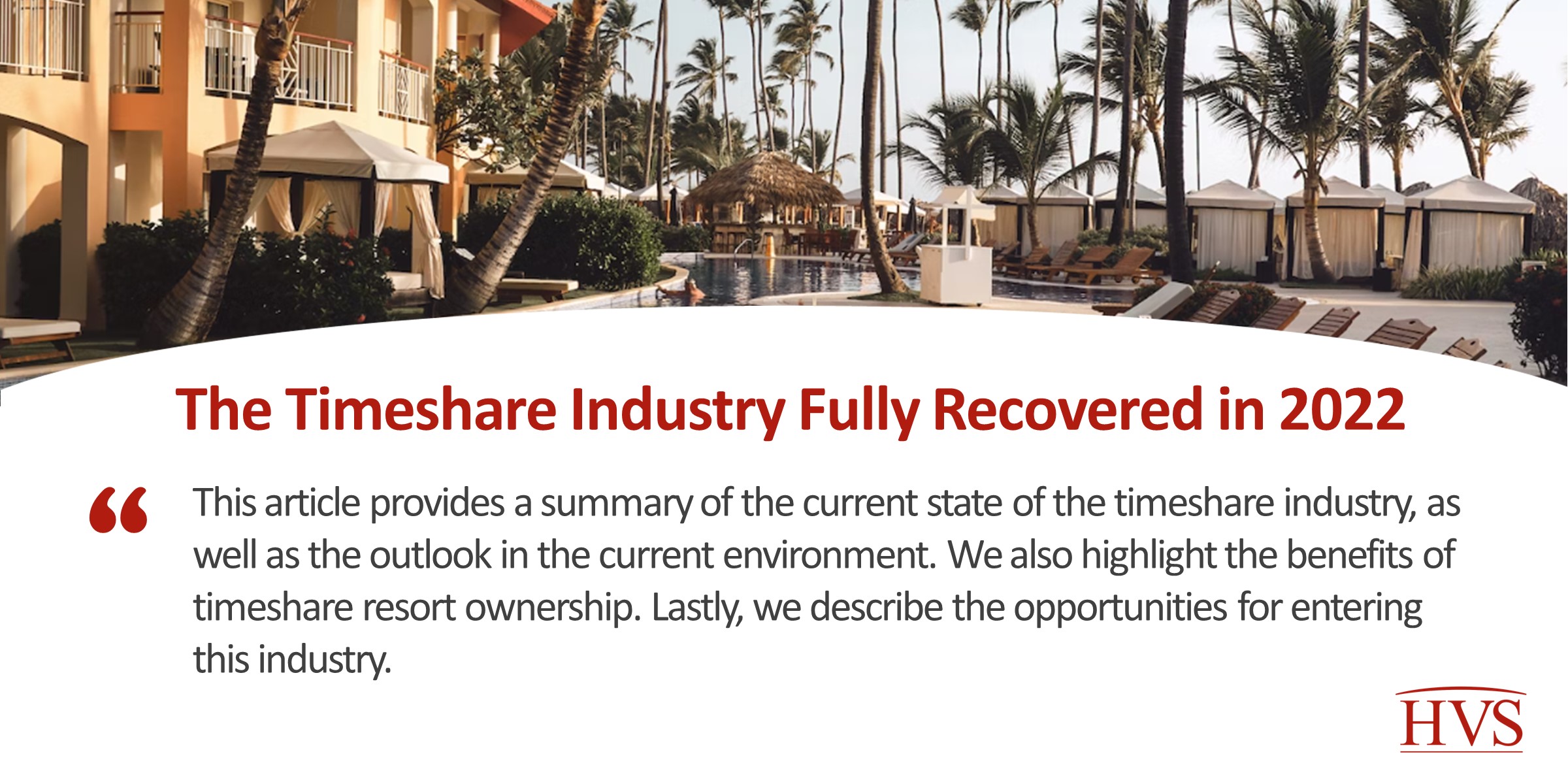 HVS | The Timeshare Industry Fully Recovered in 2022